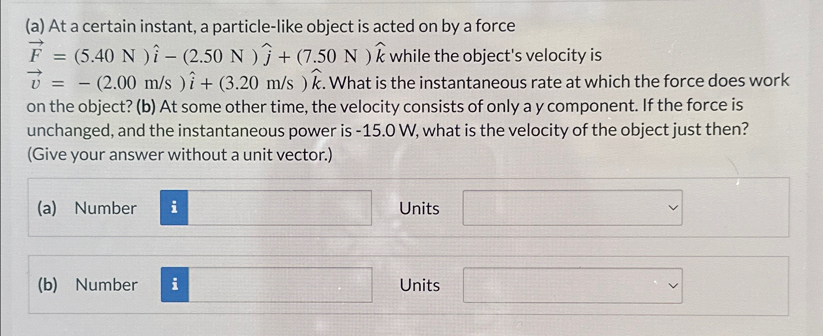 Solved (a) ﻿At a certain instant, a particle-like object is | Chegg.com