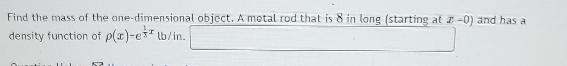 Find the mass of the one-dimensional object. A metal | Chegg.com
