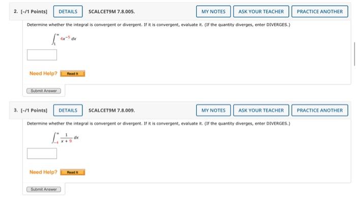 Solved SCALCET9M 7.8.005. whether the integral is convergent | Chegg.com