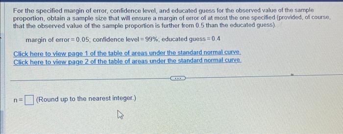 Solved For the specified margin of error, confidence level, | Chegg.com