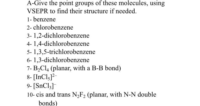 Solved A-Give the point groups of these molecules, using | Chegg.com