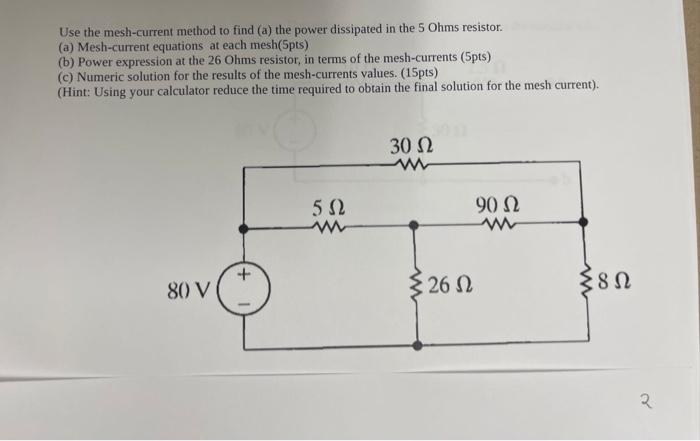 Solved Use the mesh-current method to find (a) the power | Chegg.com