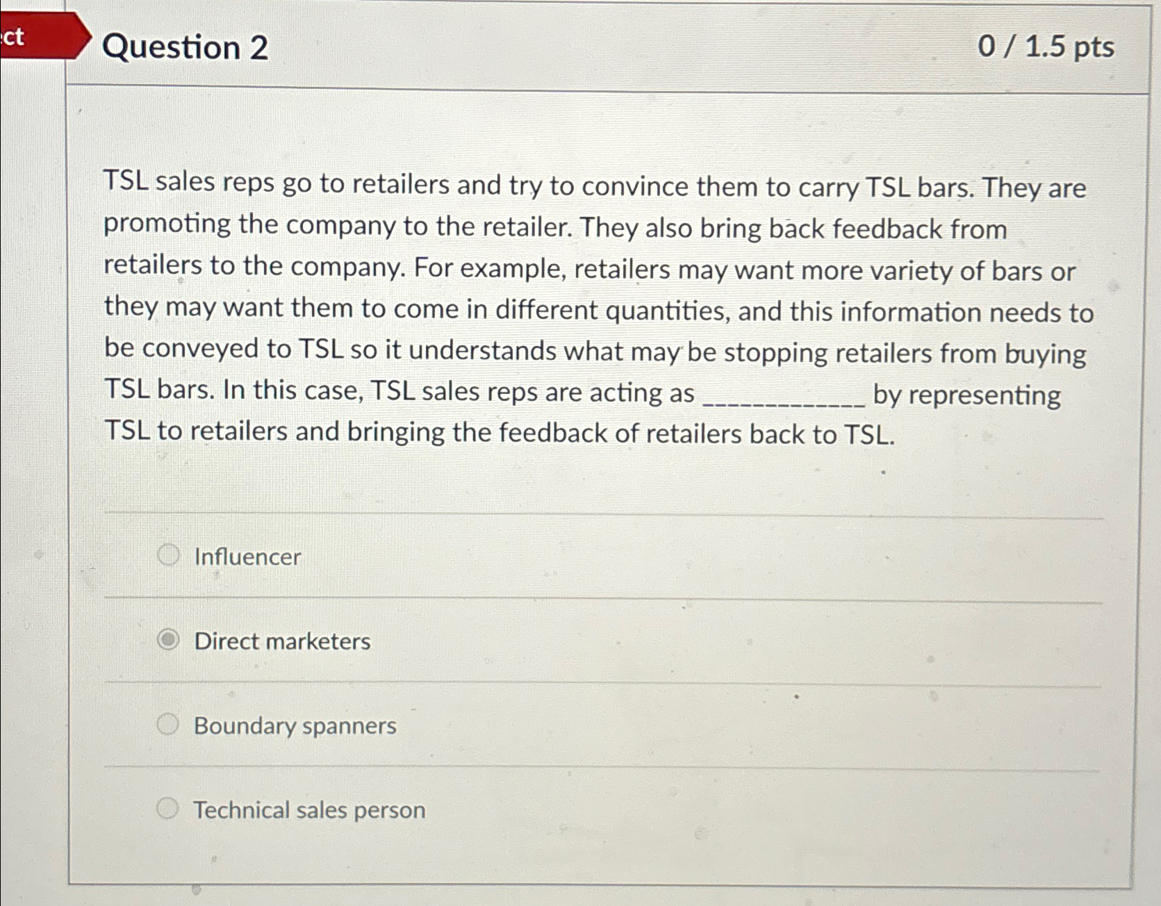 Solved Question 201.5 ﻿ptsTSL sales reps go to retailers and | Chegg.com