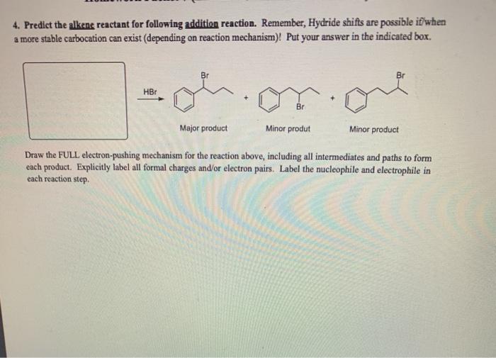 Solved 4. Predict the alkene reactant for following addition | Chegg.com