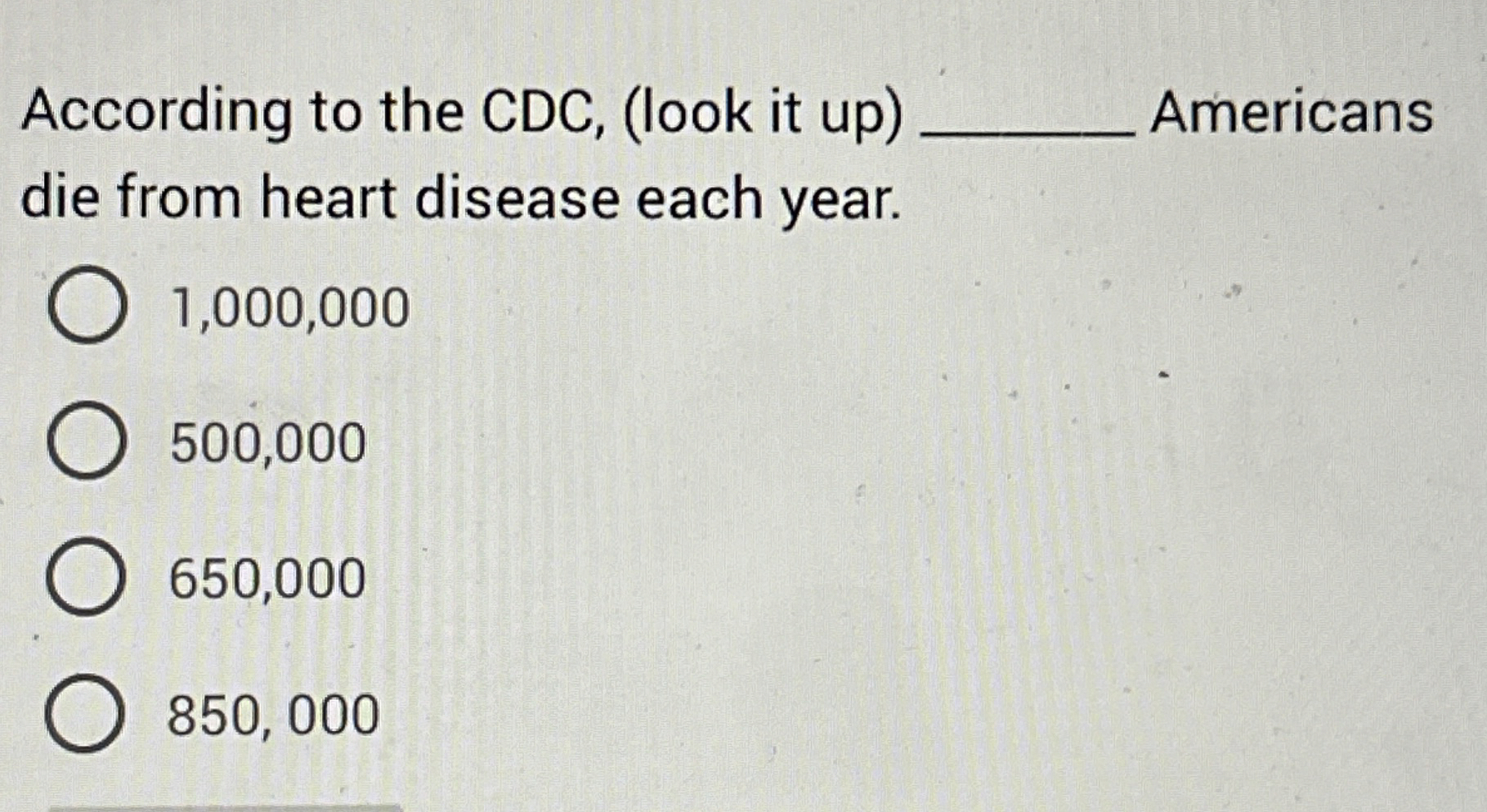 Solved According to the CDC, (look it up) q, ﻿Americans die | Chegg.com