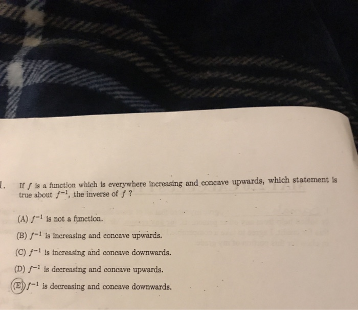 Solved 1. If f is a function which is everywhere increasing | Chegg.com