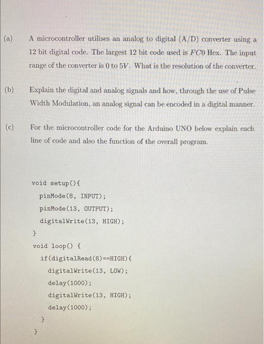 Solved a) A microcontroller utilises an analog to digital | Chegg.com