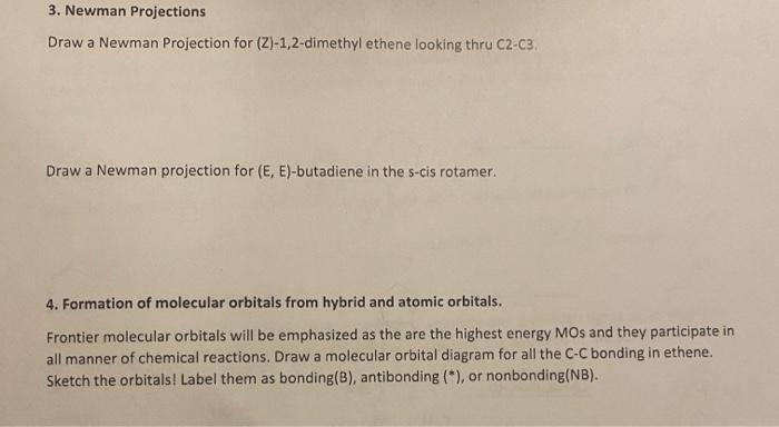 Solved 3. Newman Projections Draw a Newman Projection for | Chegg.com