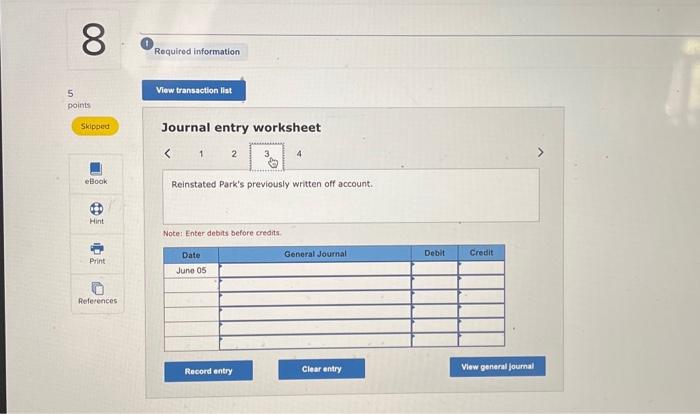 Solved Journal entry worksheet 4 Record the estimated bad | Chegg.com