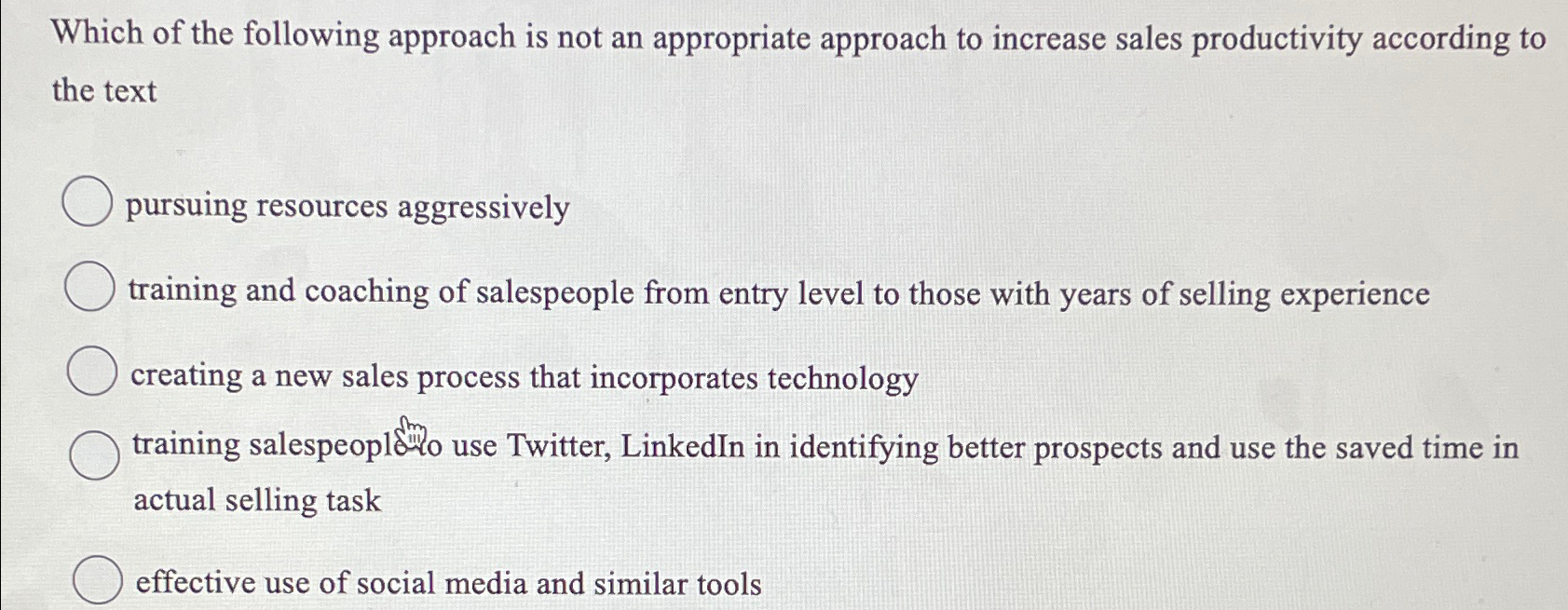 Solved Which of the following approach is not an appropriate | Chegg.com