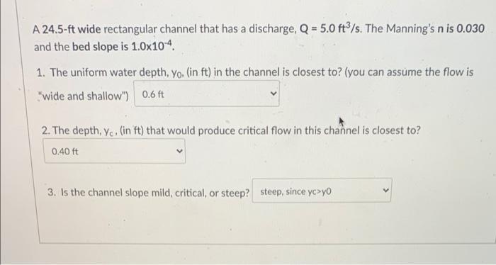 Solved A 24.5-ft wide rectangular channel that has a | Chegg.com