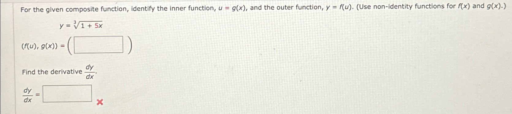 Solved For the given composite function, identify the inner | Chegg.com