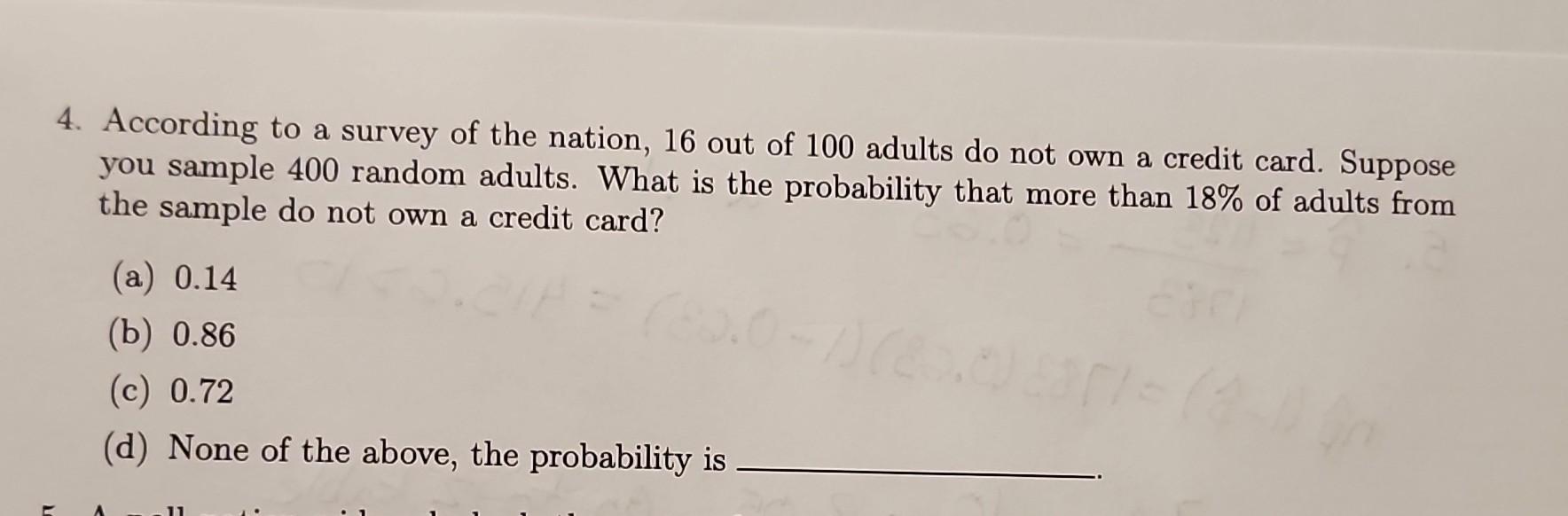 Solved 4. According to a survey of the nation, 16 out of 100 | Chegg.com