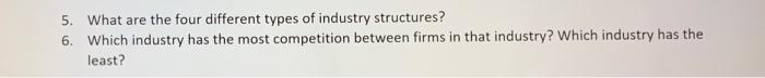 Solved 5. What are the four different types of industry | Chegg.com