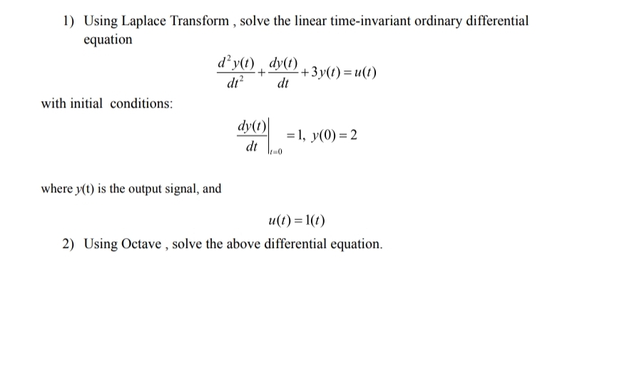 Solved Using Laplace Transform, solve the linear | Chegg.com