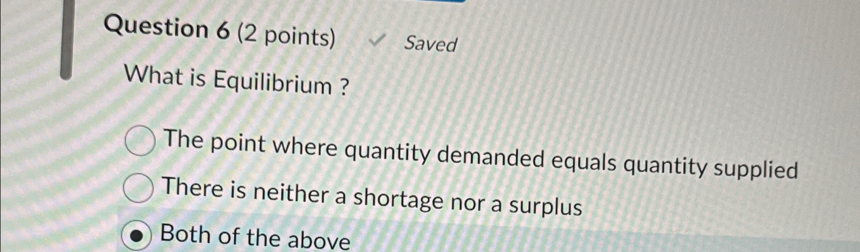 Solved Question 6 (2 points)SavedWhat is Equilibrium?The | Chegg.com Solved Question 6 (2 points)SavedWhat is Equilibrium?The | Chegg.com