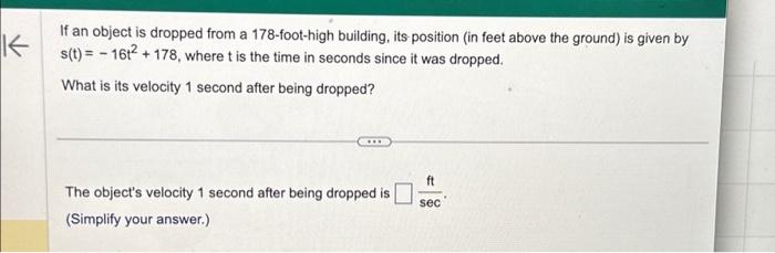 Solved K If an object is dropped from a 178-foot-high | Chegg.com