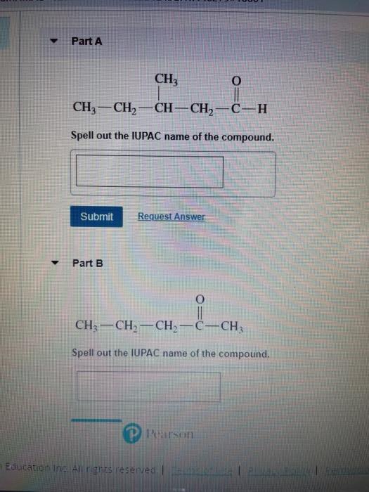 Solved Part A CH3 O CH3-CH2-CH-CH2-C-H Spell out the IUPAC | Chegg.com