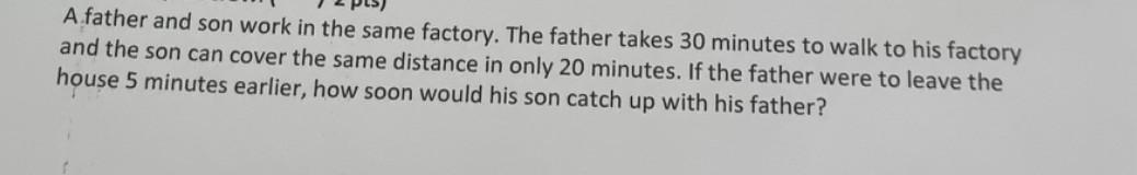 Solved A father and son work in the same factory. The father | Chegg.com