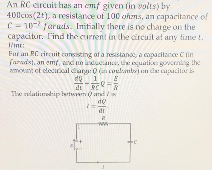 An RC circuit has an emf given (in volts) by | Chegg.com