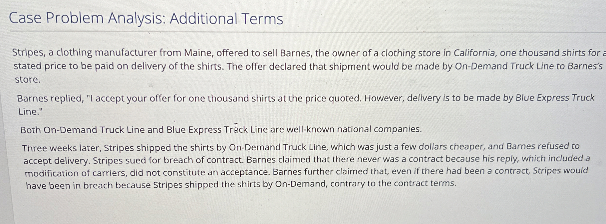 Solved Case Problem Analysis: Additional TermsStripes, a | Chegg.com