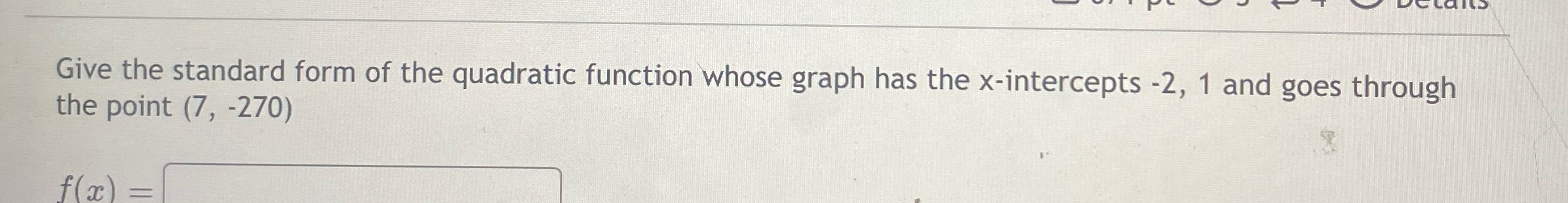 Solved Give the standard form of the quadratic function | Chegg.com