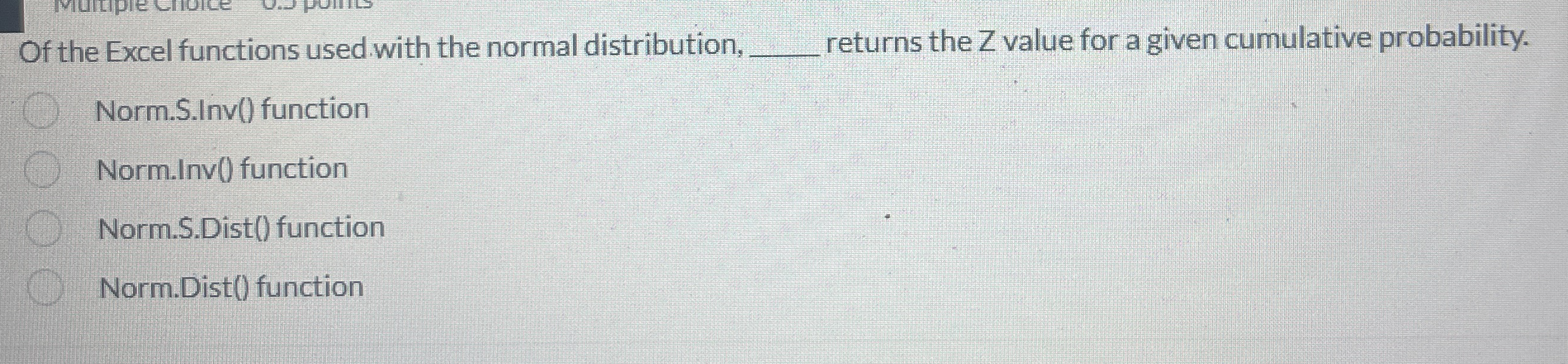Solved Of the Excel functions used with the normal | Chegg.com