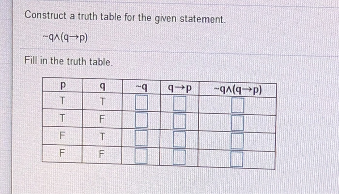 Solved Construct a truth table for the given statement. | Chegg.com