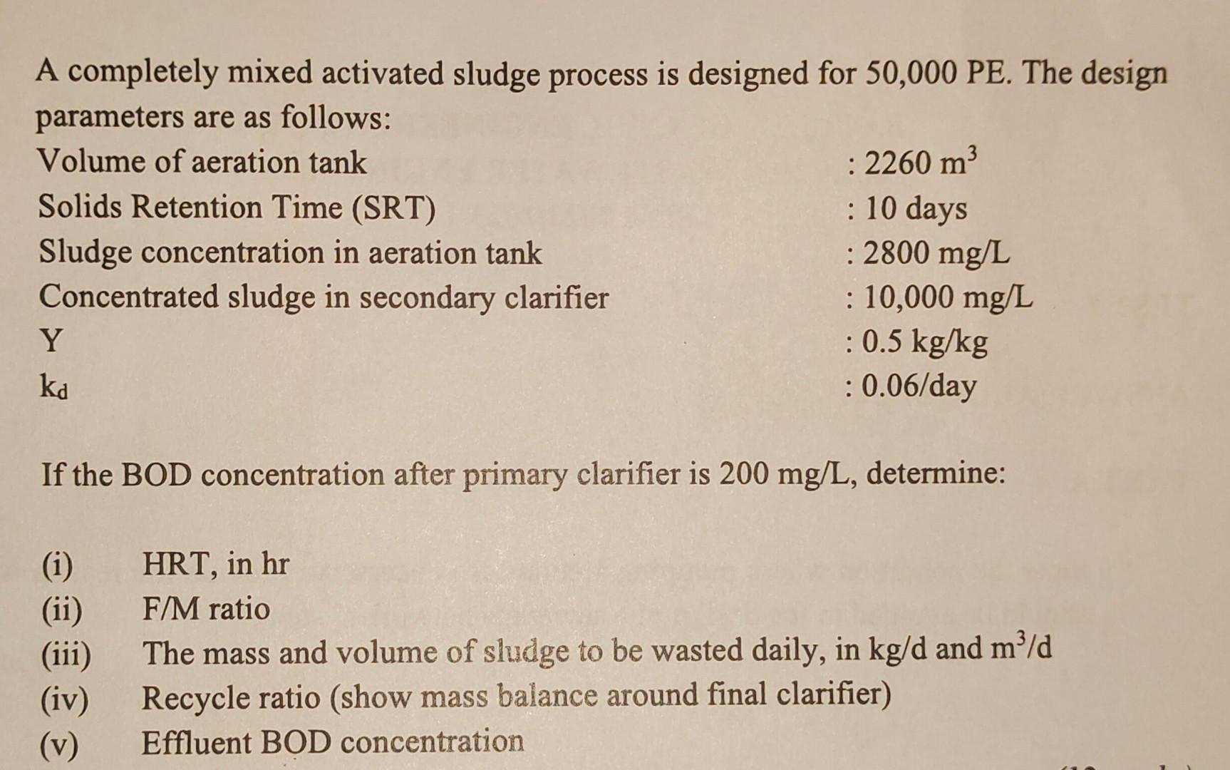 Solved If the BOD concentration after primary clarifier is | Chegg.com