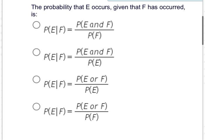 Solved The probability that E occurs, given that F has | Chegg.com