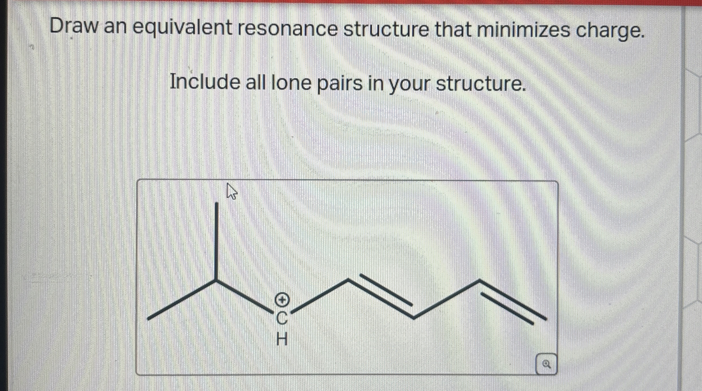 Solved Draw an equivalent resonance structure that minimizes | Chegg.com