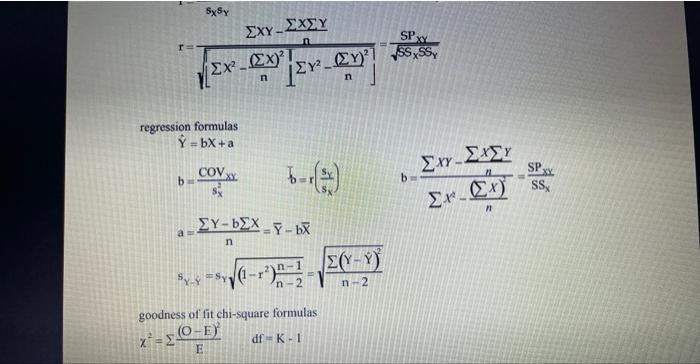 Solved r=[∑X2−n(ΣX)2[∑Y2−n(ΣY)2]SXSY=SSXSSYSPXY regression | Chegg.com