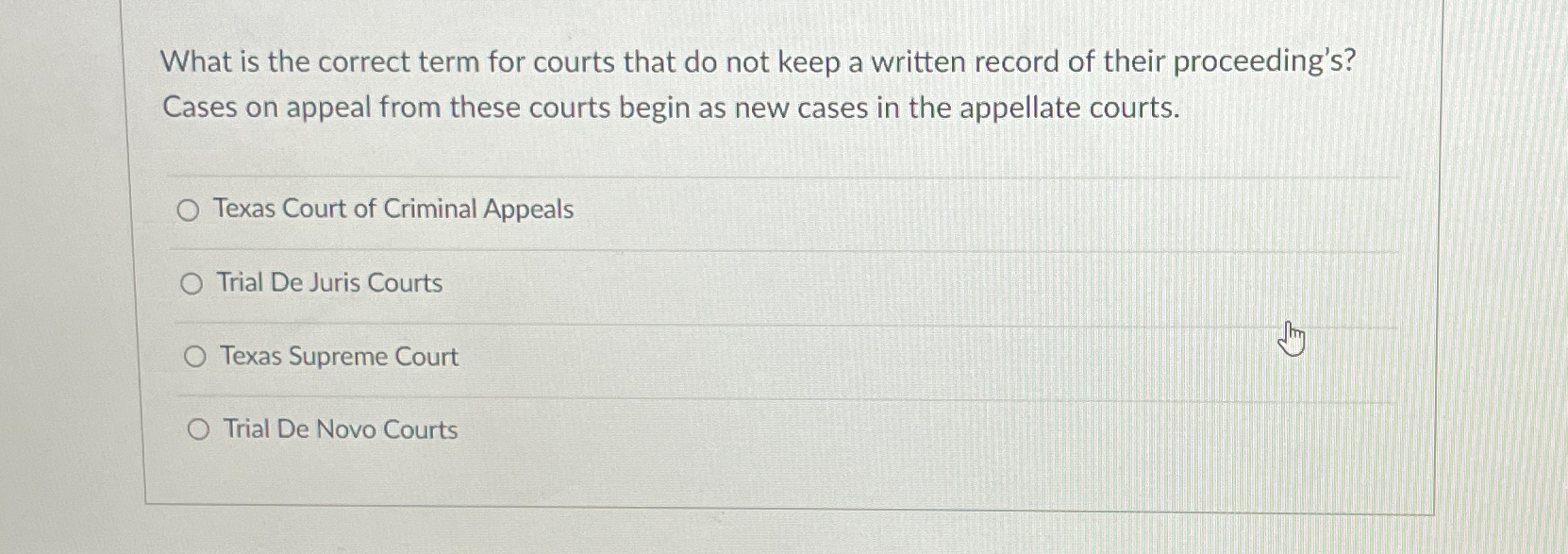 Solved What is the correct term for courts that do not keep | Chegg.com