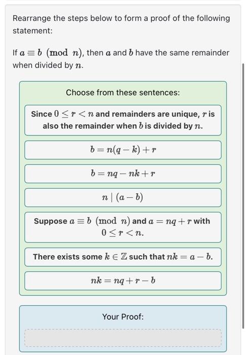 Solved Rearrange the steps below to form a proof of the | Chegg.com