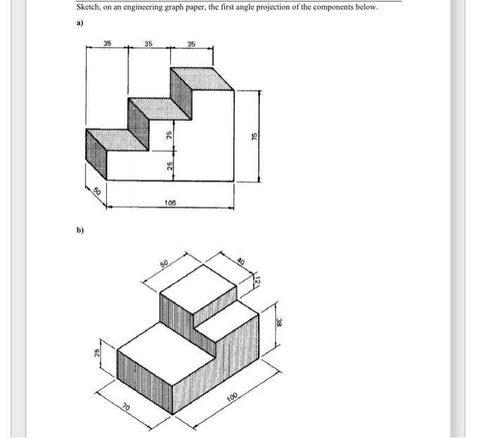 Draw three views of the following components on an | Chegg.com