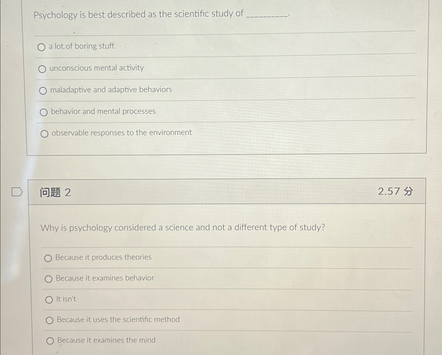 Solved Psychology is best described as the scientific study | Chegg.com