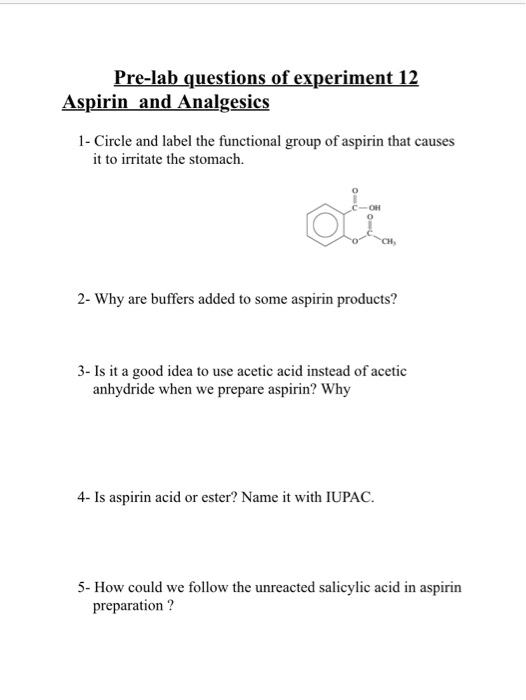 Solved Pre-lab questions of experiment 12 Aspirin and | Chegg.com