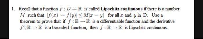 Solved 1. Recall that a function f:D→R is called Lipschitz | Chegg.com