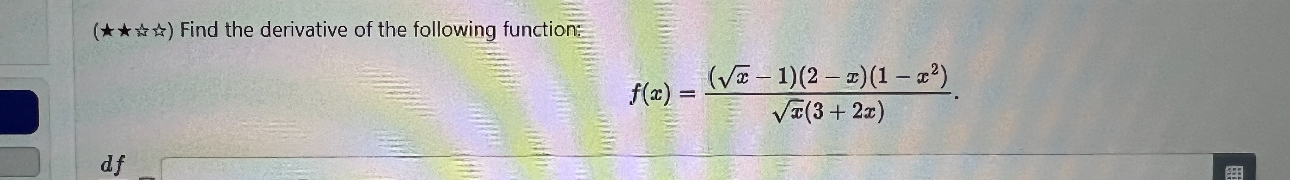 Solved Find the derivative of the following | Chegg.com