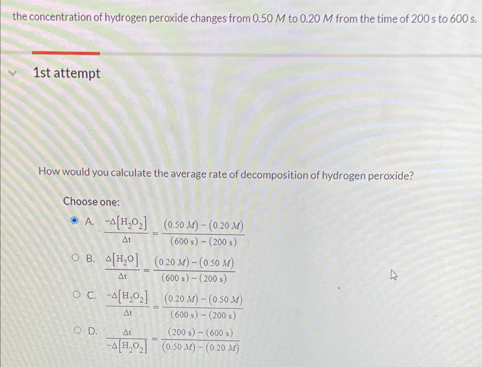 Solved the concentration of hydrogen peroxide changes from | Chegg.com