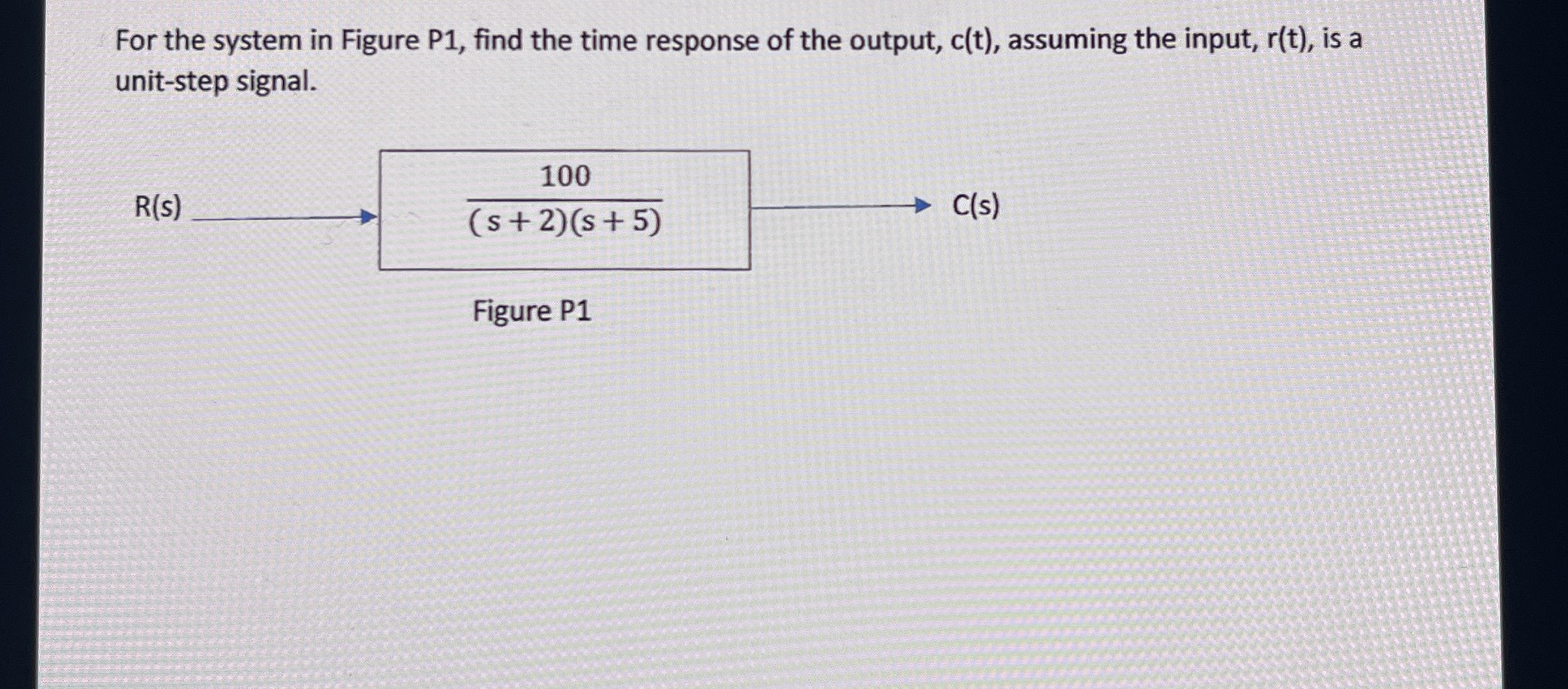 Solved How to solve For the system in Figure P1, ﻿find the | Chegg.com