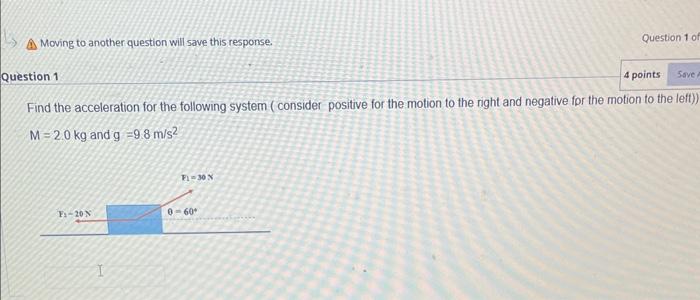 Solved find the acceleration for the following system | Chegg.com