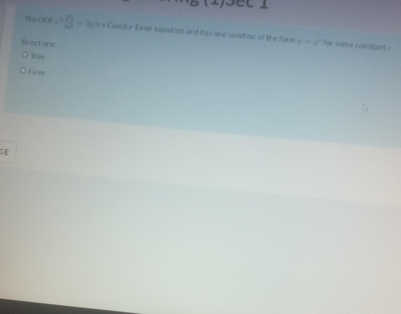 Solved The Ode Is A Cauchy Euler Equation And Has One