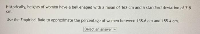 Solved Historically, heights of women have a bell-shaped | Chegg.com