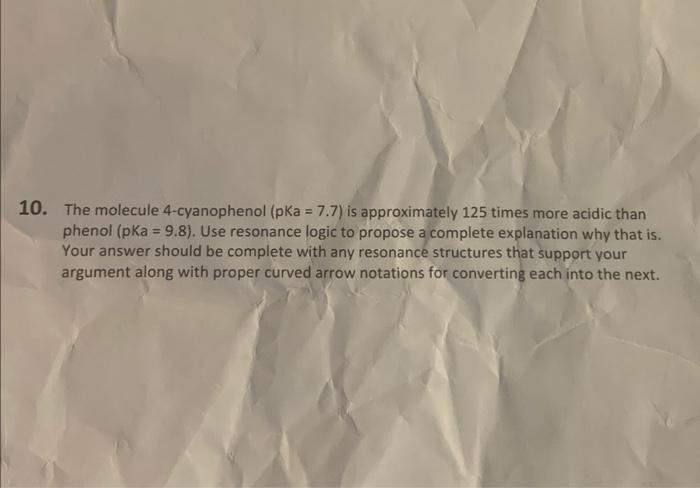 Solved 0. The molecule 4-cyanophenol (pKa=7.7) is | Chegg.com