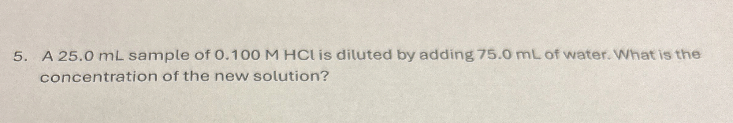 Solved A 25.0 ﻿mL sample of 0.100 ﻿M HCl is diluted by | Chegg.com