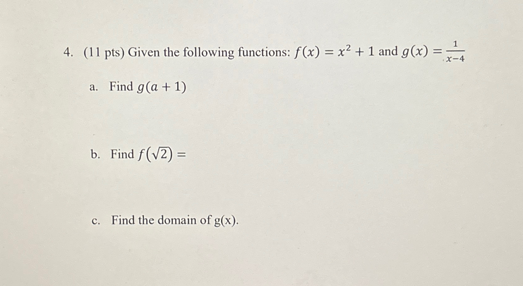 Solved (11 ﻿pts) ﻿Given the following functions: f(x)=x2+1 | Chegg.com