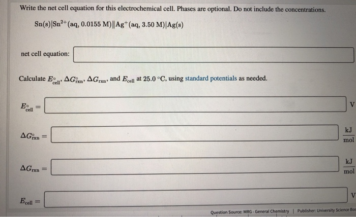 Solved Write the net cell equation for this electrochemical | Chegg.com