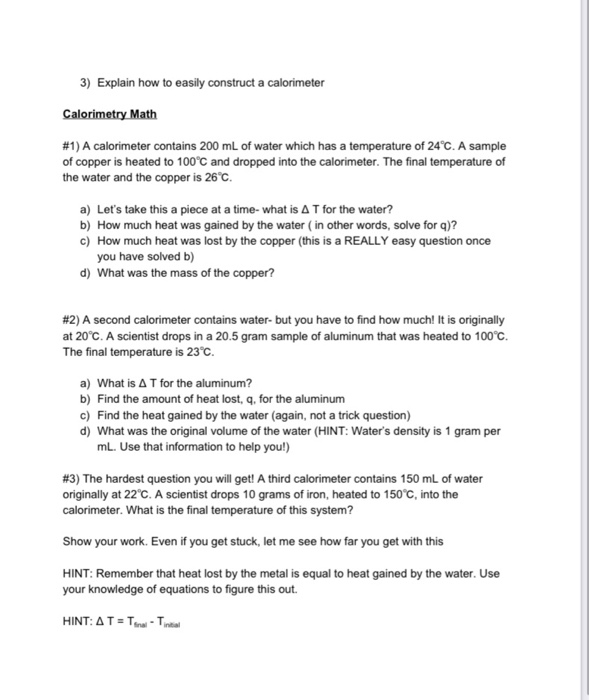 3) Explain how to easily construct a calorimeter | Chegg.com