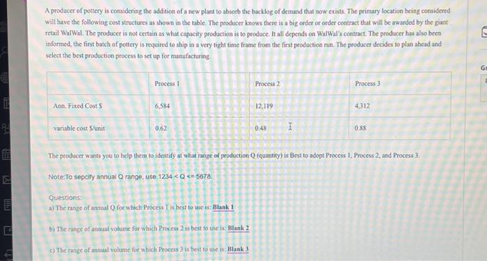 Solved A producer of pottery is considering the addition of | Chegg.com